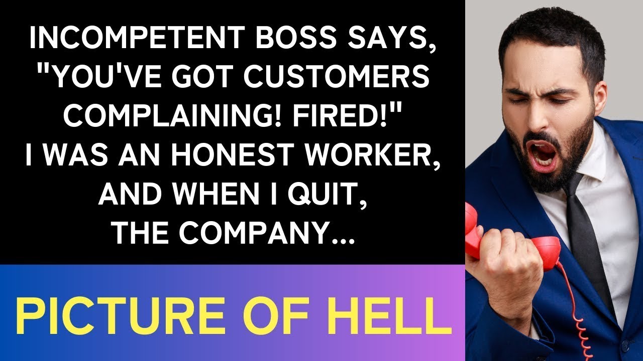I was fired by an incompetent boss at a company I worked for in good ...