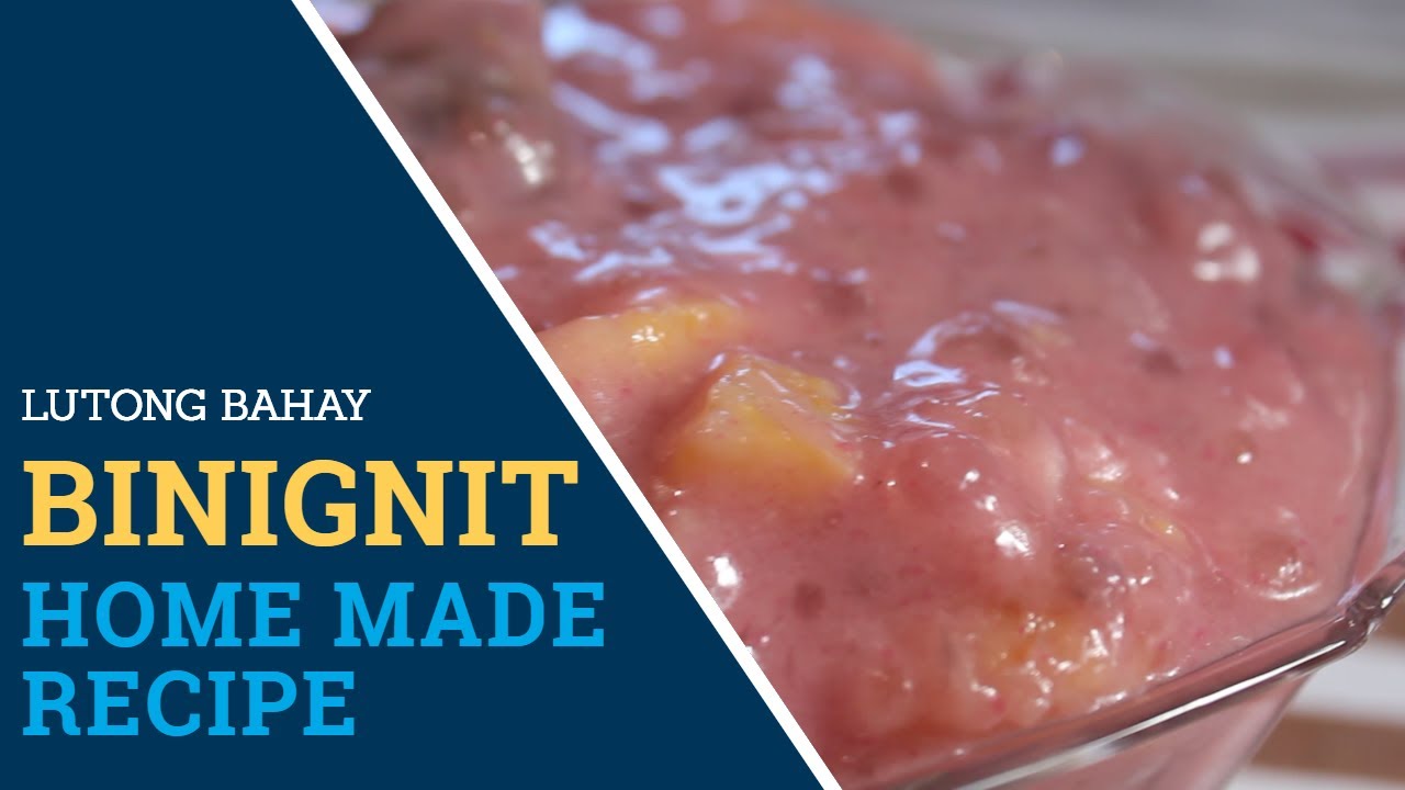 HOME MADE BINIGNIT - YouTube