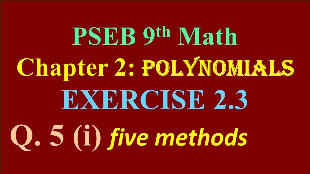 9th Math Chapter 2 Polynomials Exercise 2 3 Question 5 (i) (Five ...