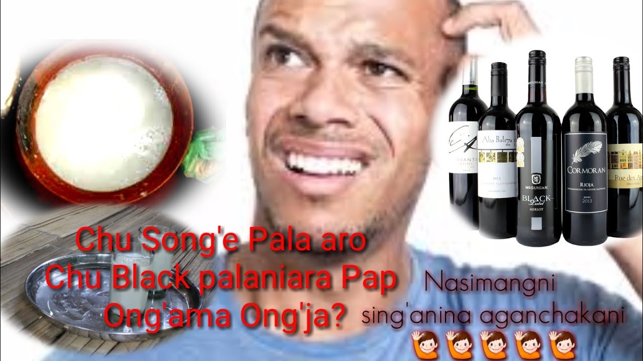 Chu song'e pala, aro chu black pala pap ong'ama ong'ja? |Sing'anina ...