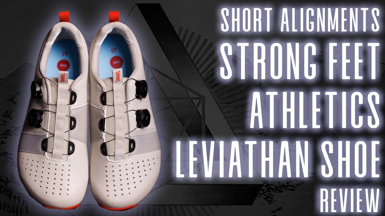 Short Alignments: Strong Feet Athletics Leviathan Shoe Review - YouTube