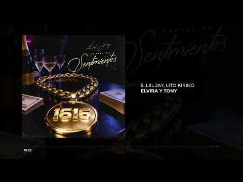 Liil Jay , Lito Kirino - ELVIRA & TONY (Audio Oficial)