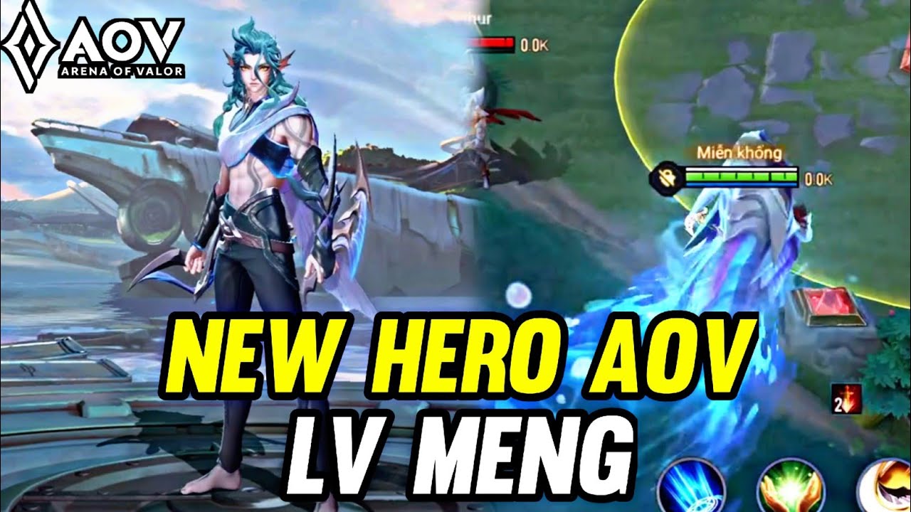 Aov : New Hero Aov Lv Meng - Arena Of Valor LiênQuânMobile rov - YouTube