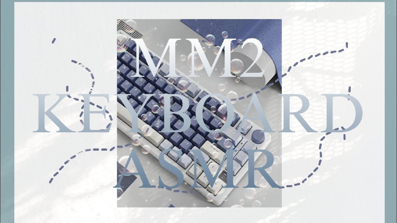 MM2 KEYBOARD ASMR #asmr #keyboardasmr #mm2 - YouTube