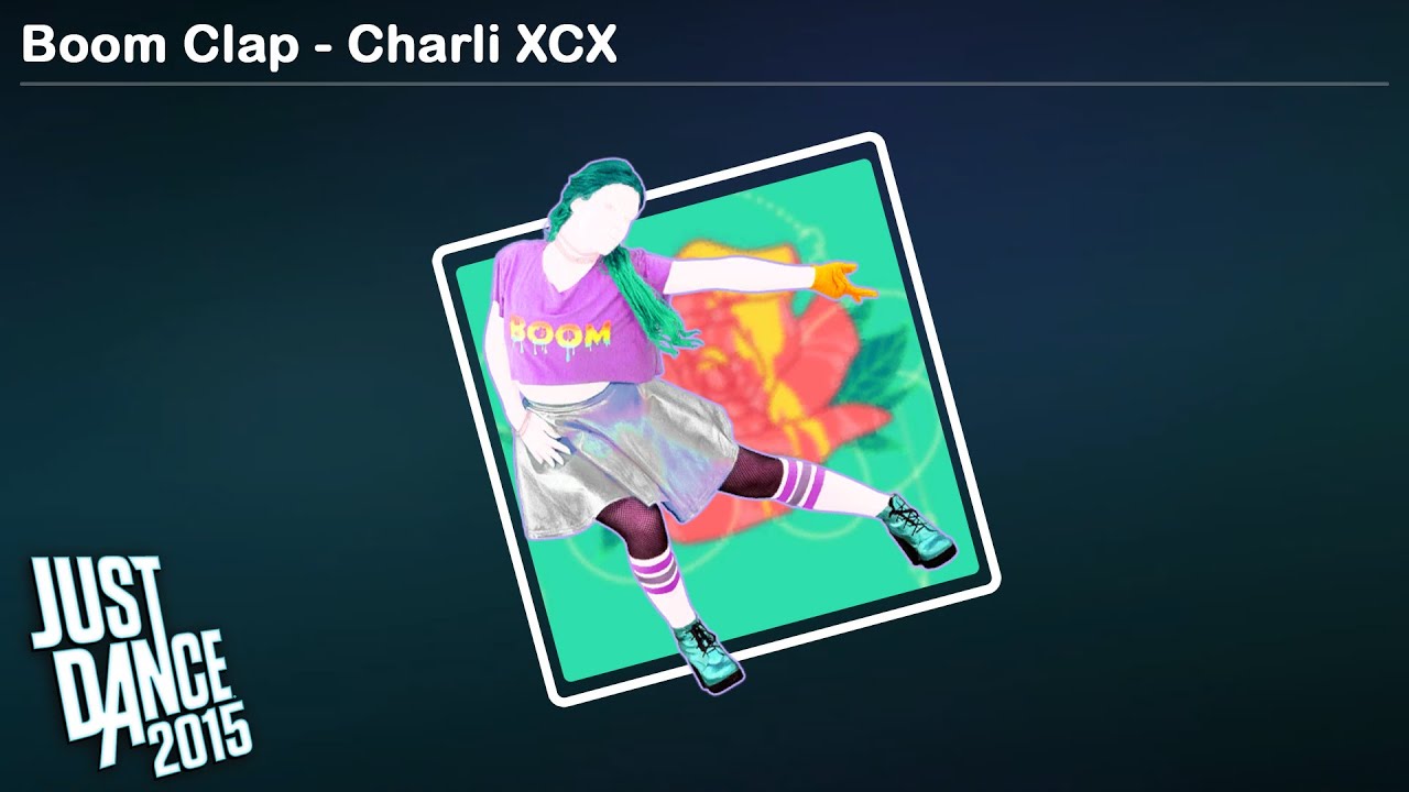 Boom Clap - Charli XCX | Just Dance 2015 - YouTube