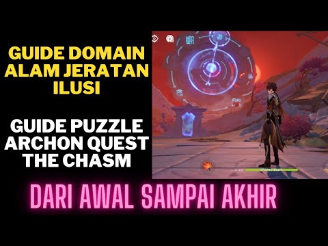 Guide Domain Alam Jeratan Ilusi, Puzzle Archon Quest The Chasm - YouTube