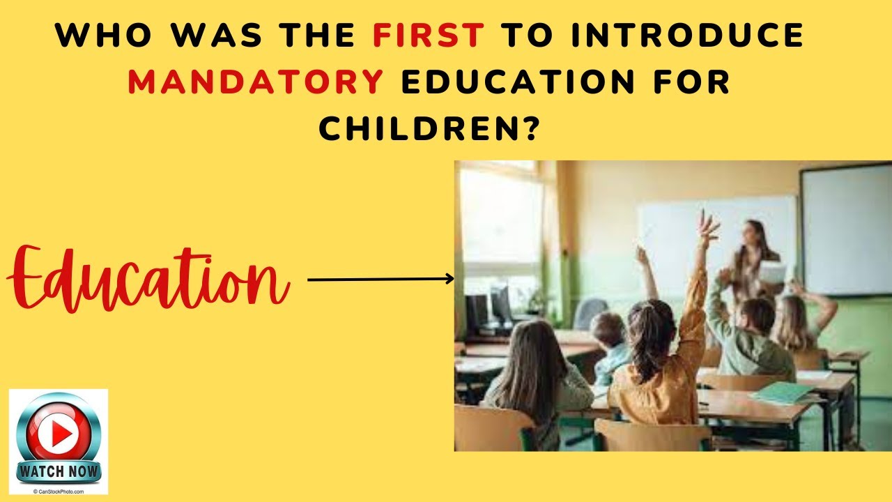 🌟 Revolutionizing Education🚀: First to Make Education Mandatory for ...
