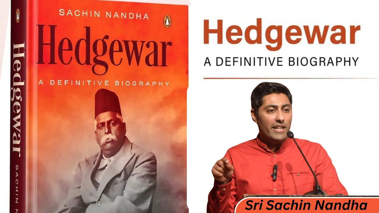 Book Launch: Dr Hedgewar: A Definitive Biography by Sachin Nandha at ...
