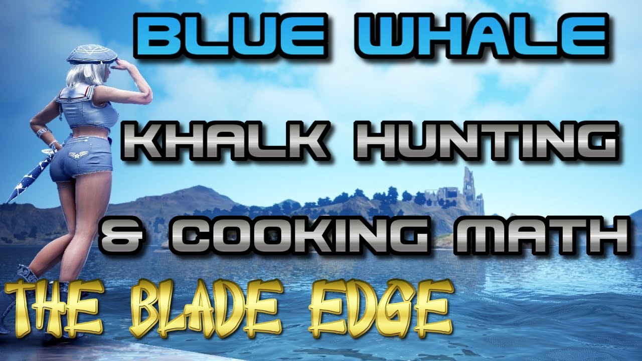 Is Khalk & Whale Hunting Lifeskills Worth it for Silver? - Black Desert ...