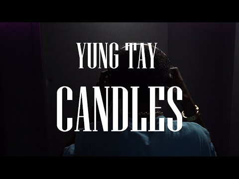 YUNG TAY - CANDLES (official music video) - YouTube