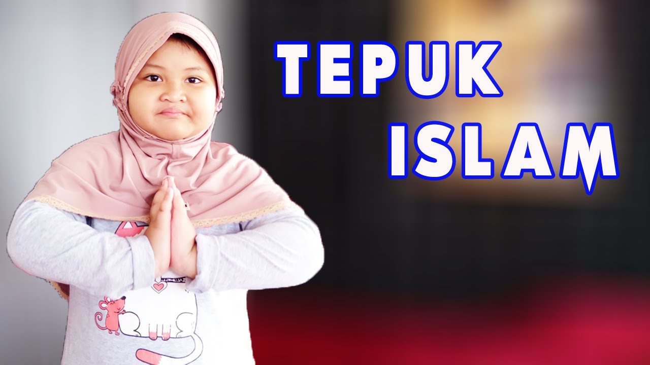 Tepuk Islam Anak TK RA | Permainan Tepuk Anak TK RA PAUD || Lirik - YouTube