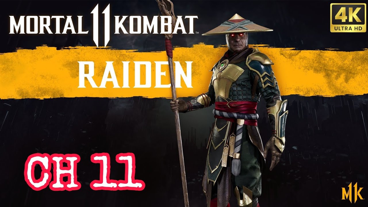 MORTALKOMBAT 11 Chapter 11: Cutting the Strings (Raiden) StoryGameplay Walkthrough[4K 60FPS ...