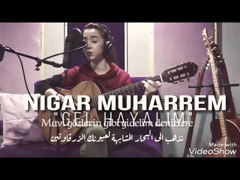 Nigar muharrem تعال يا خيالي😍