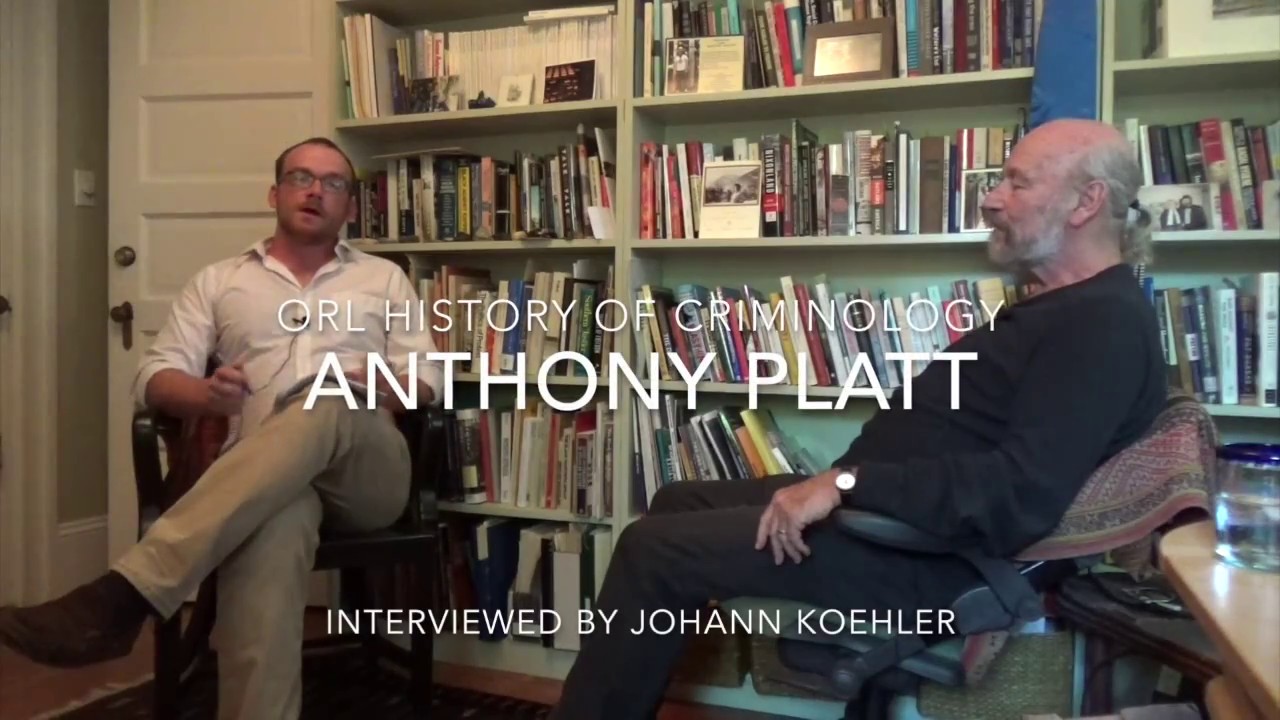 Anthony Platt - Oral History of Criminology - - YouTube