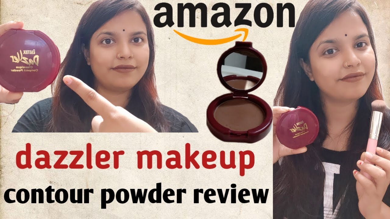 dazzler makeup contour powder review ! dazzler contour powder ! dazzler ...
