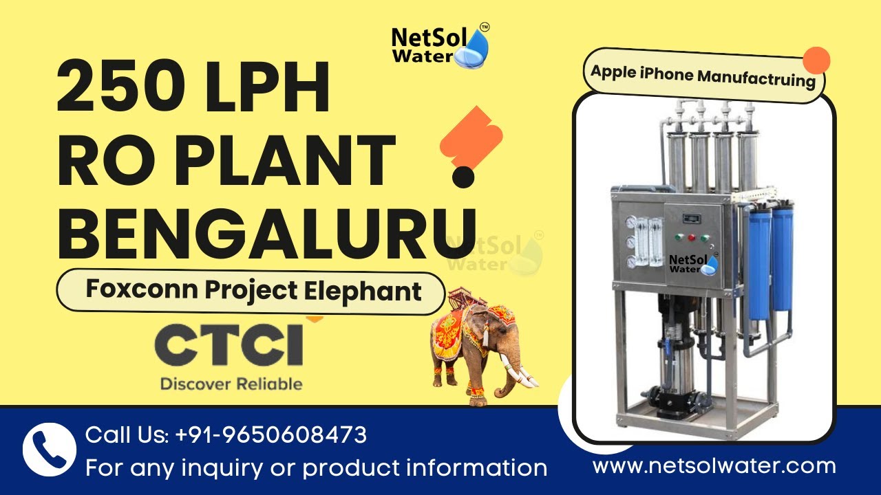 250 LPH RO Plant Installation in Bengaluru | Foxconn Project Elephant ...
