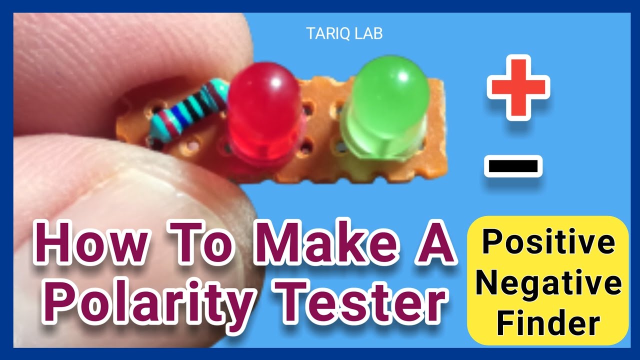 How To Make A Polarity Tester | Positive Negative Finder - YouTube