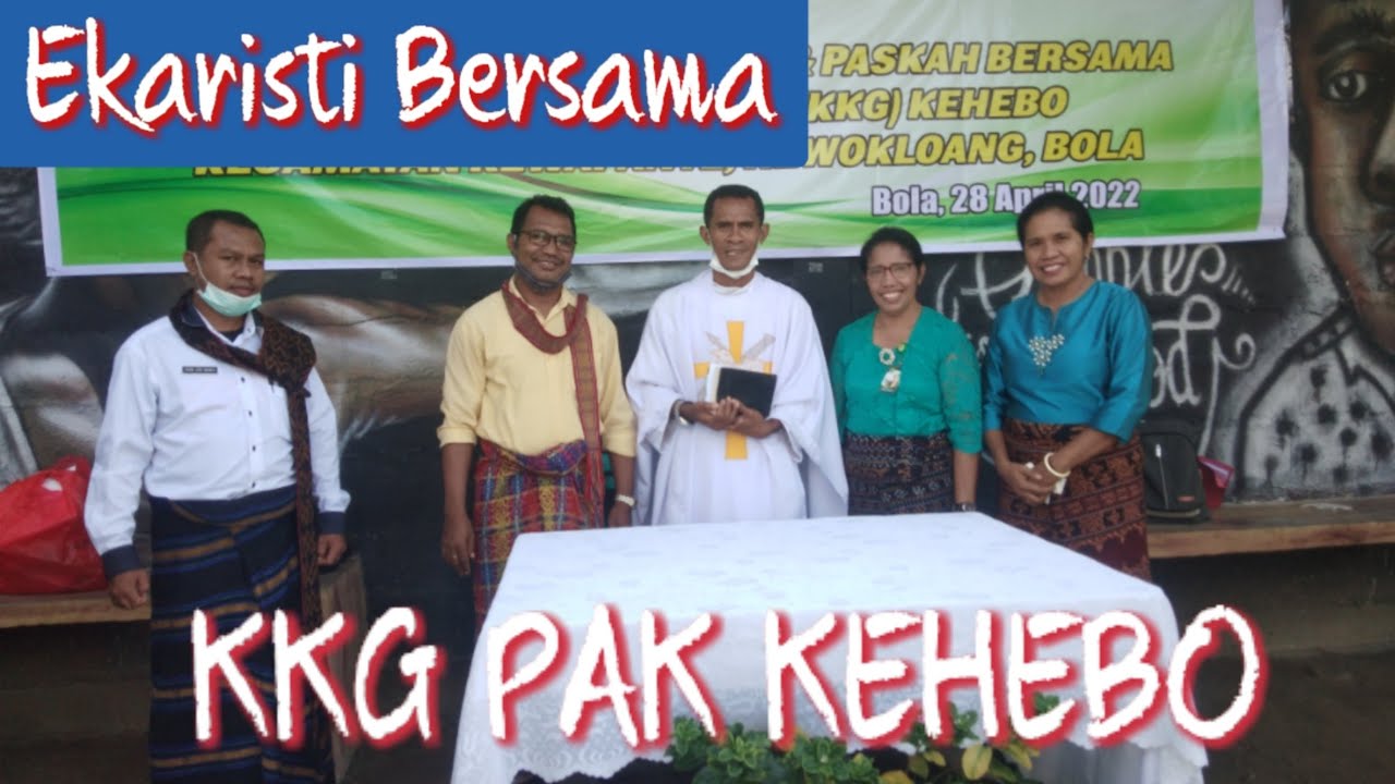 EKARISTI BERSAMA KKG PAK KEHEBO - YouTube