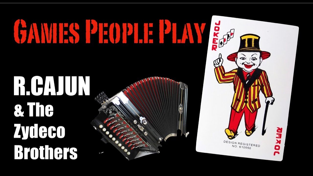 Games People Play - classic 60s hit Cajun-style! R.Cajun & The Zydeco ...