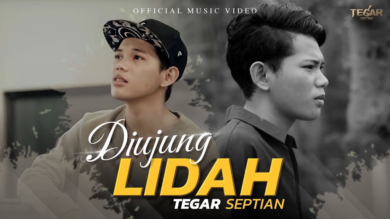 Tegar Septian - Diujung Lidah (Official Music Video) - YouTube