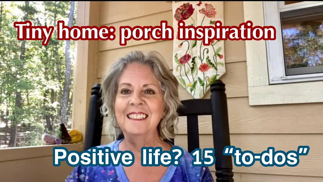Porch inspiration with Linda/ all new!/15 ways to be a better you!/life ...