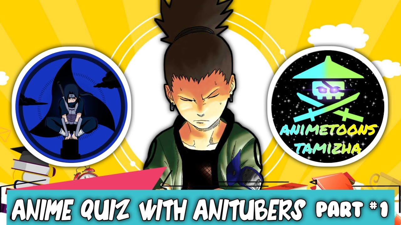 Anime Quiz with Anitubers | Part #1 | @animetoonstamizha8960 | Tamil ...