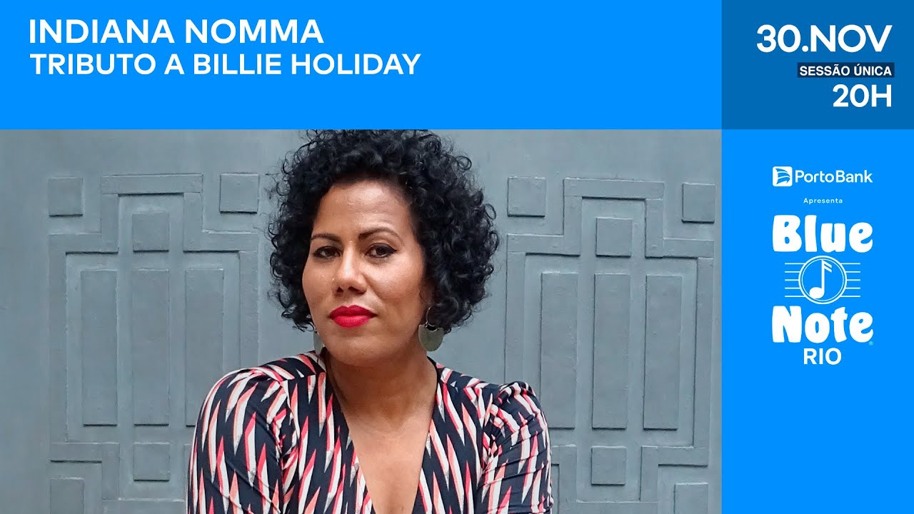 Blue Note Rio apresenta: INDIANA NOMMA #BlueNoteRio - YouTube