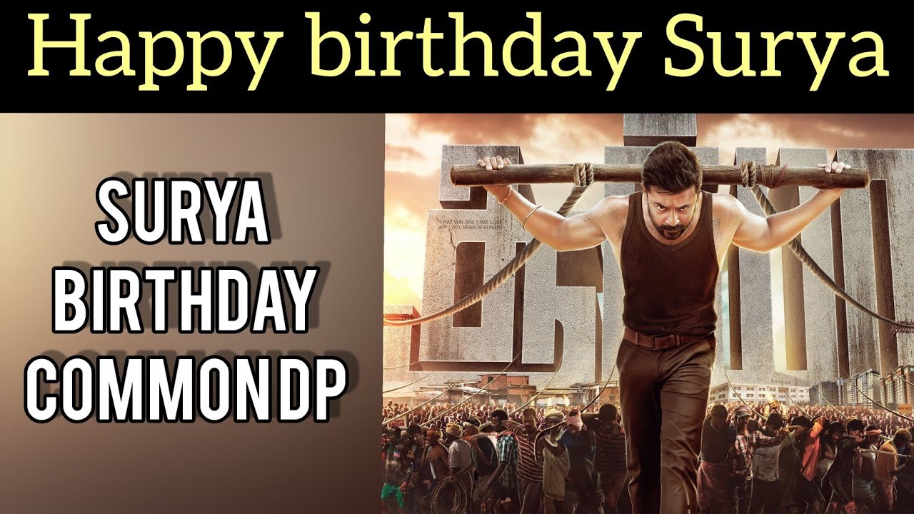 Surya birthday common Dp | Surya birthday | Happy birthday Surya ...