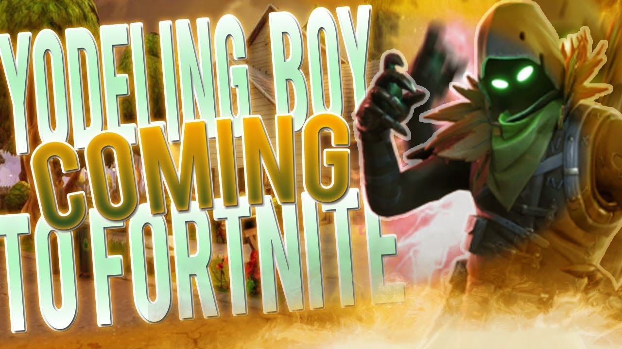 YODELING BOY MEME COMING TO FORTNITE ??? - FORTNITE VICTORY ROYALE ...