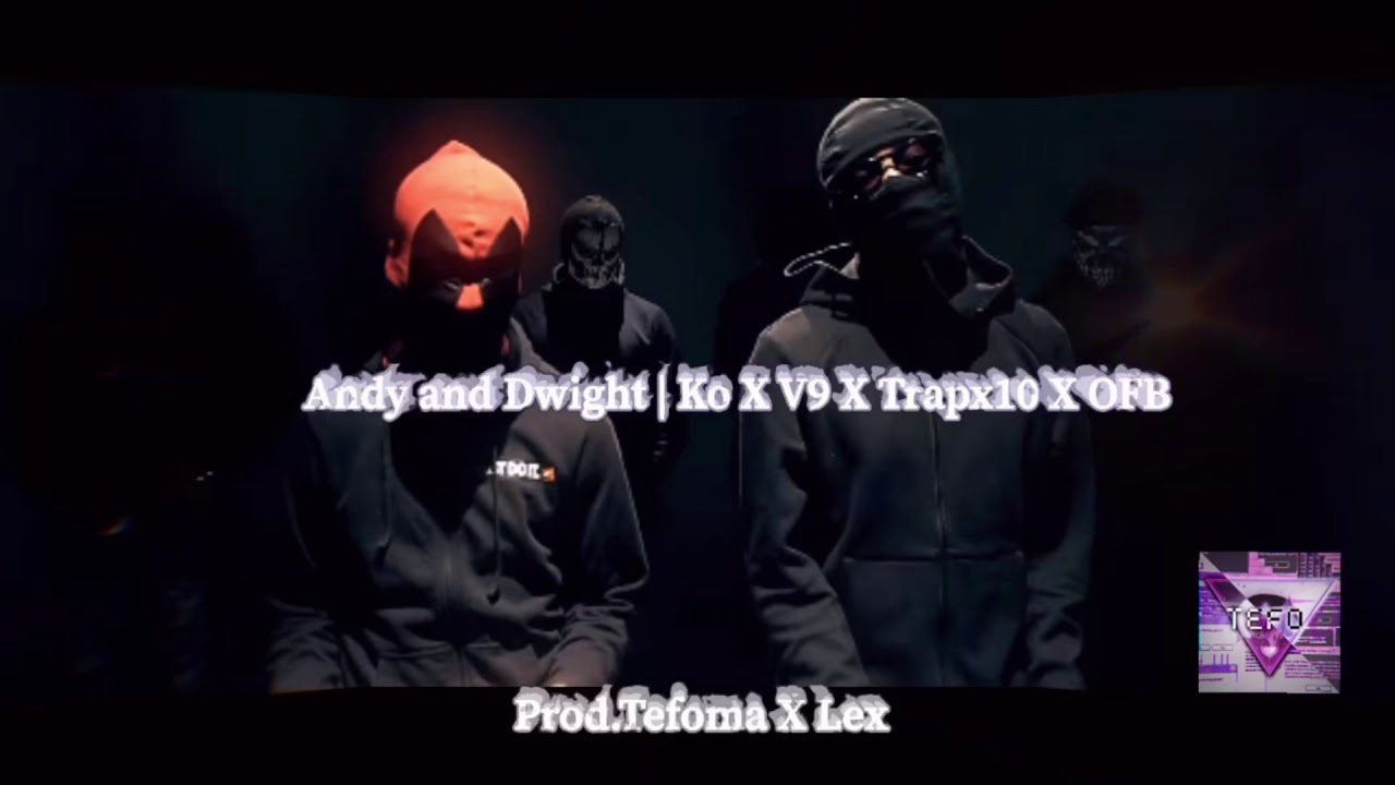 Andy & Dwight | KO X V9 X #HOMERTON X Trapx10 X OFB #OFB UK DRILL TYPE ...