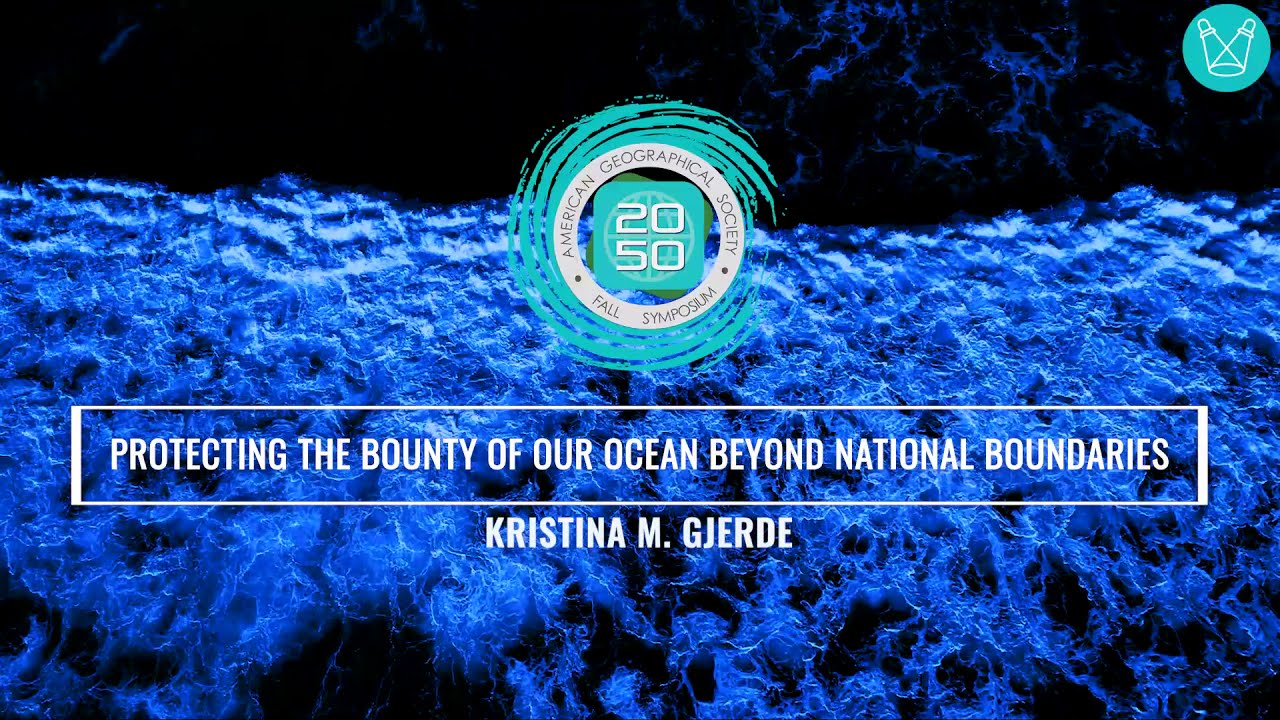 Protecting the Bounty of Our Ocean Beyond National Boundaries - Ms ...