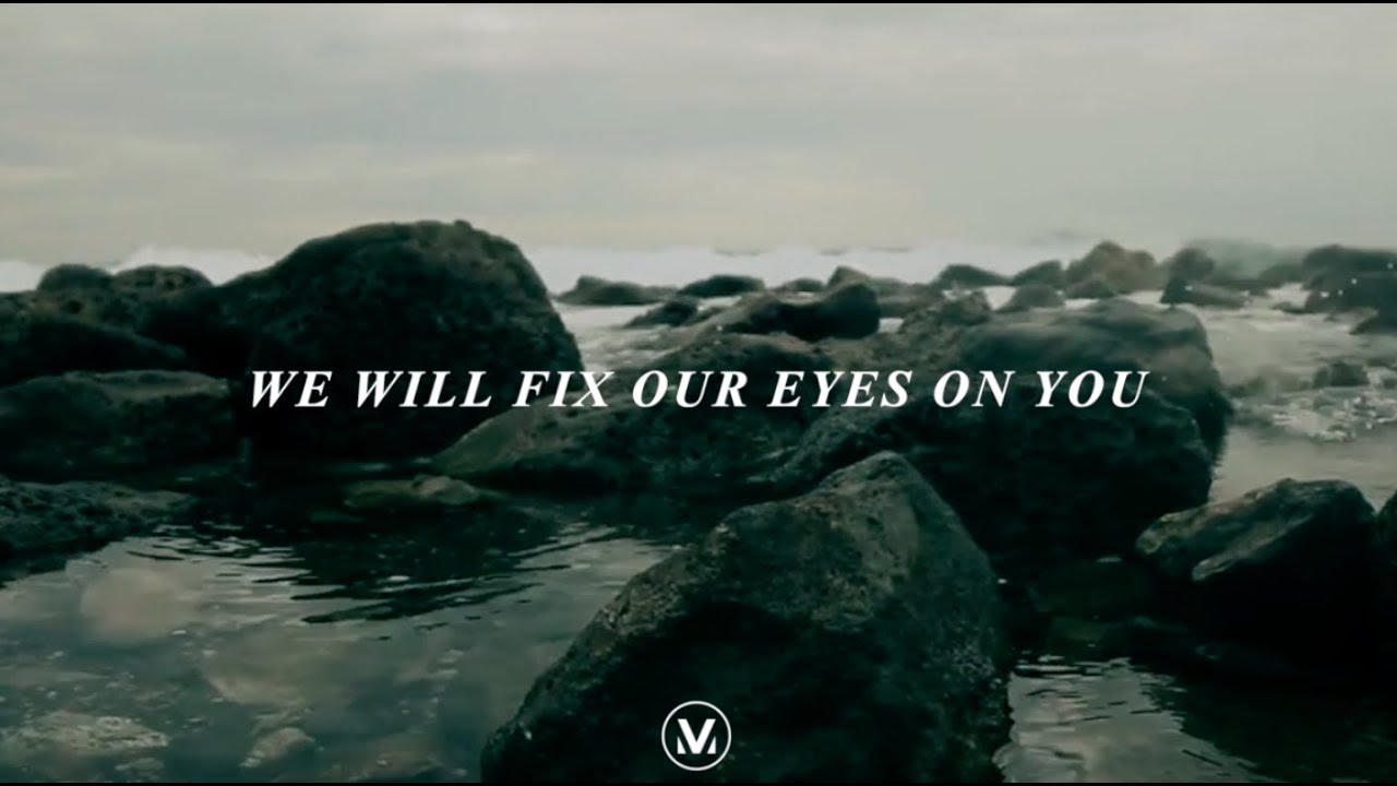 FIX OUR EYES [Lyric Video] | Feat. Anabeth Morgan | Vineyard Worship ...