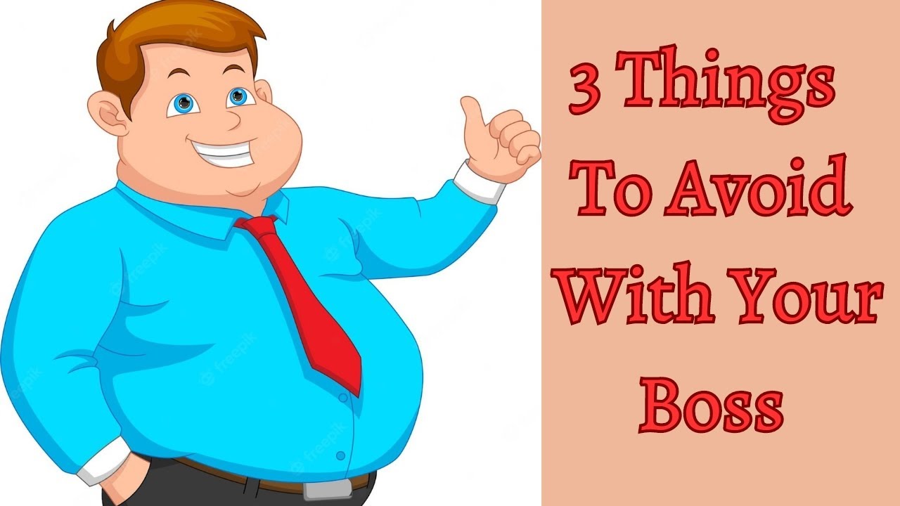 3 Things To Avoid With Boss | Boss | HR | Learning | Education Video ...