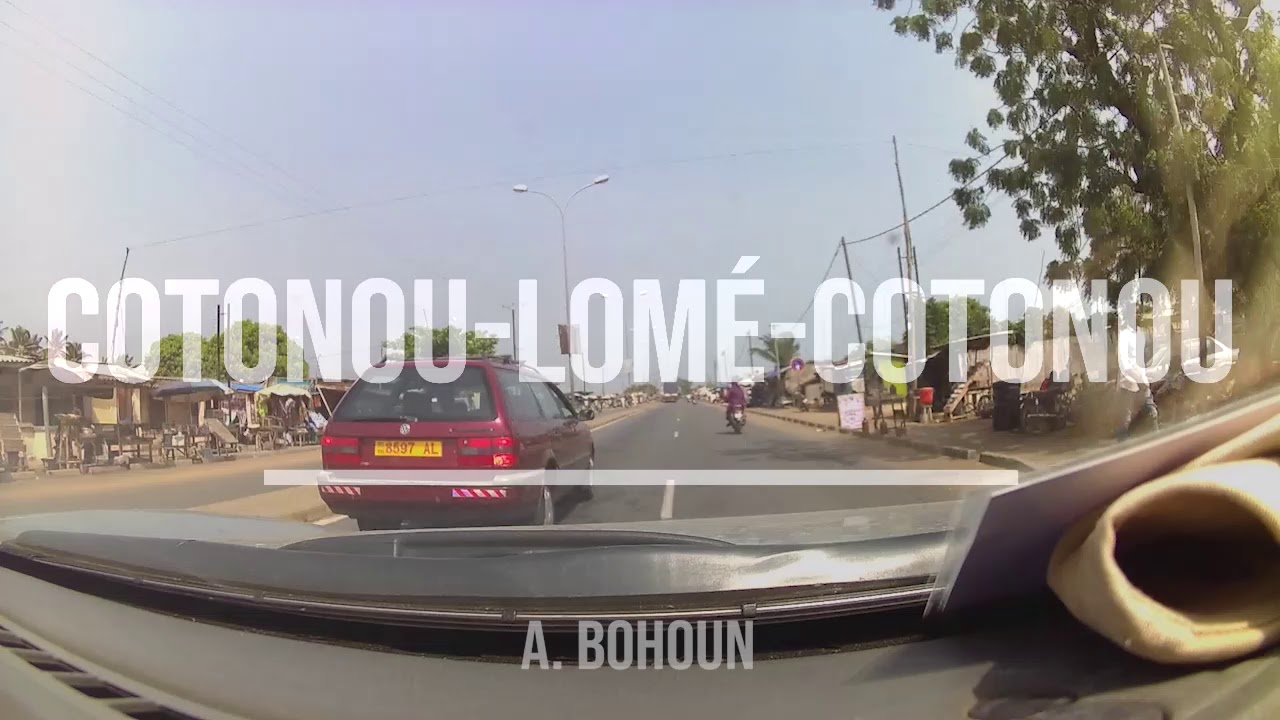 Cotonou-Lomé-Cotonou en 2 minutes - YouTube