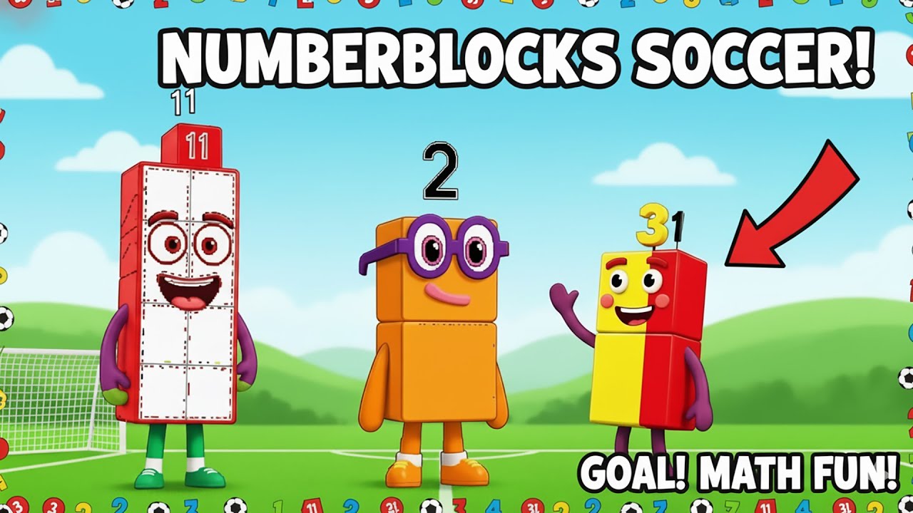 Numberblocks : GOAL! Numberblocks Play Football!🥅⚽🌟 - YouTube