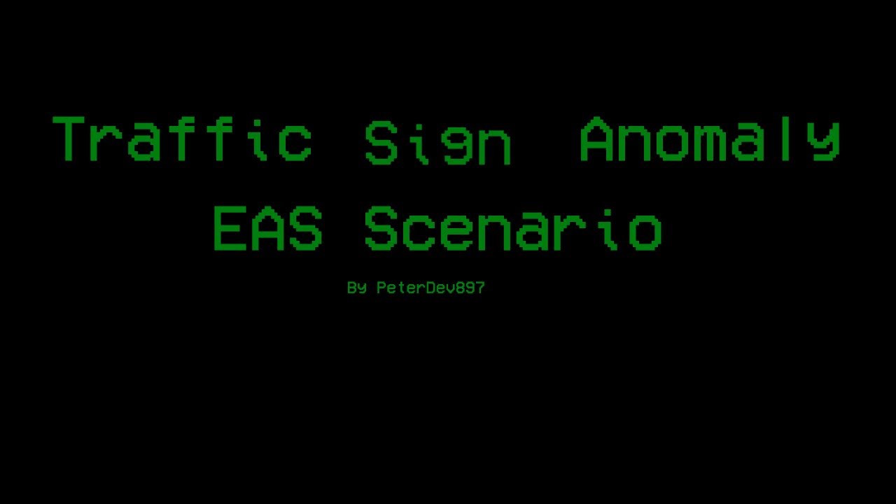 Traffic Sign Anomaly | EAS Scenario * Read Description* - YouTube