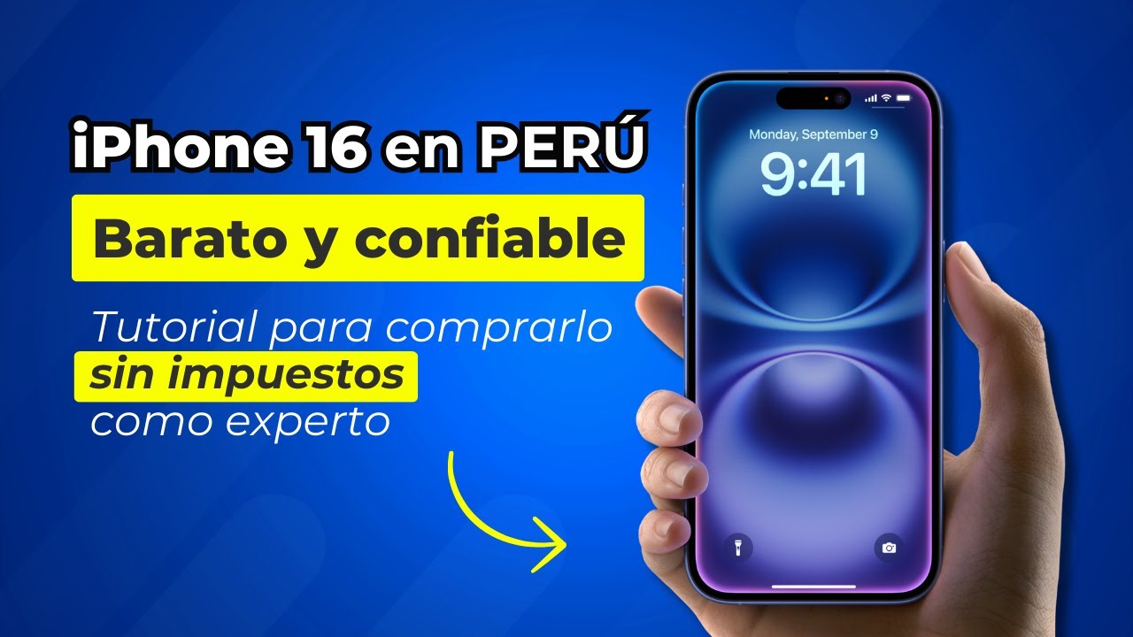 🌟 TUTORIAL: Compra tu iPhone 16 en Perú 🇵🇪 | Barato y Confiable | Sin ...