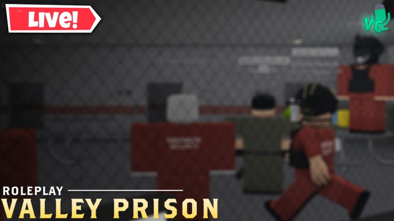Roblox – Valley Prison Roleplay | Vibing & Having Fun! - 🔴 LIVE! w ...