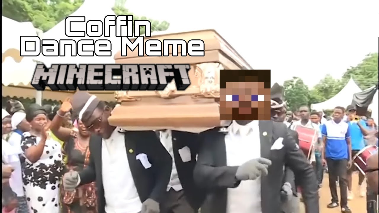 Coffin Dance Meme in Minecraft [#2] - YouTube