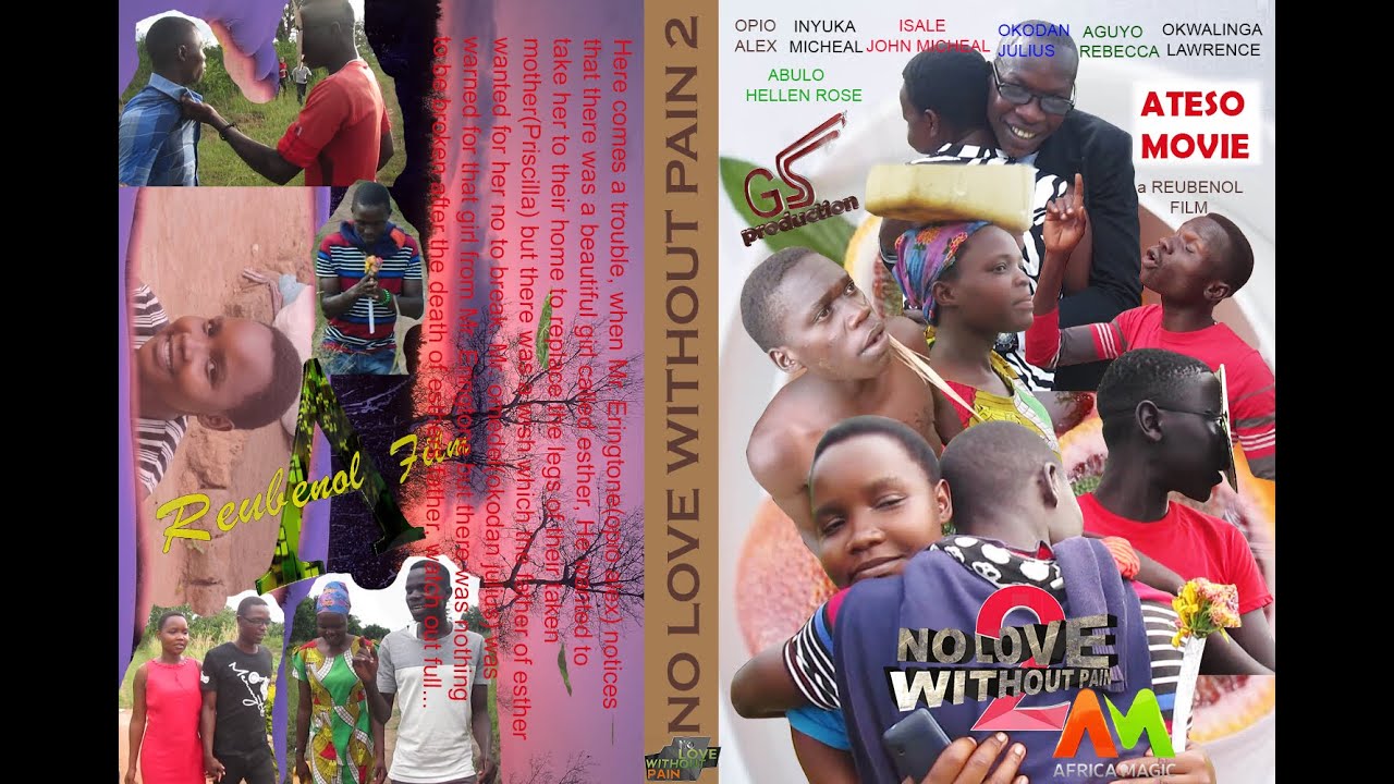 NO LOVE WITHOUT PAIN 2 ATESO MOVIE FULL 720p by vj reuben 2021 - YouTube