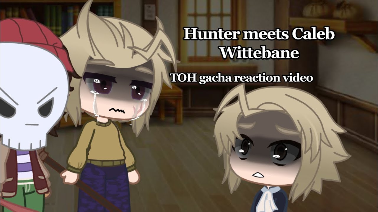 Caleb Wittebane and hunter react to??? TOH reaction gacha owl house ...