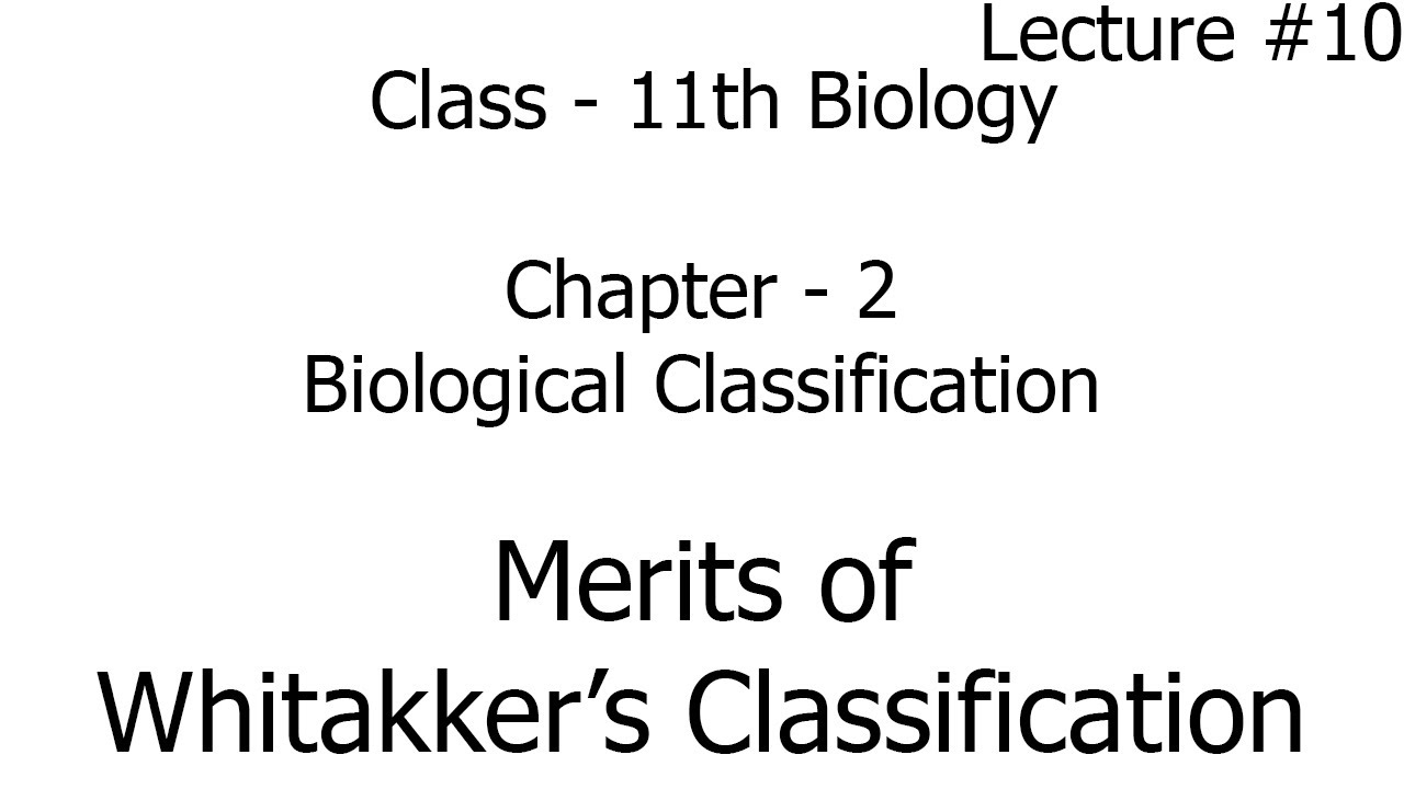 merits of Whittaker's classification | biological classification ...