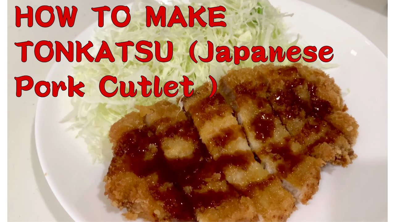 How to make TONKATSU (Japanese Pork Cutlet ) - YouTube