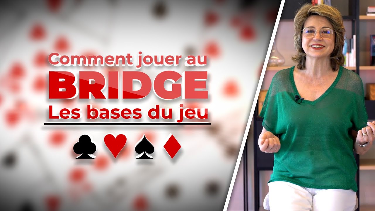 Comment jouer au Bridge - Les bases du jeu - VIP Belote - YouTube