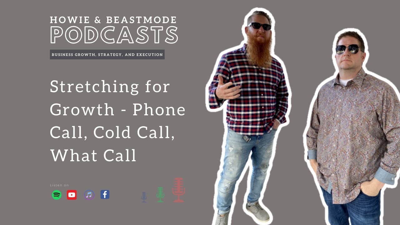 Stretching for Growth - Phone Call, Cold Call, What Call - YouTube