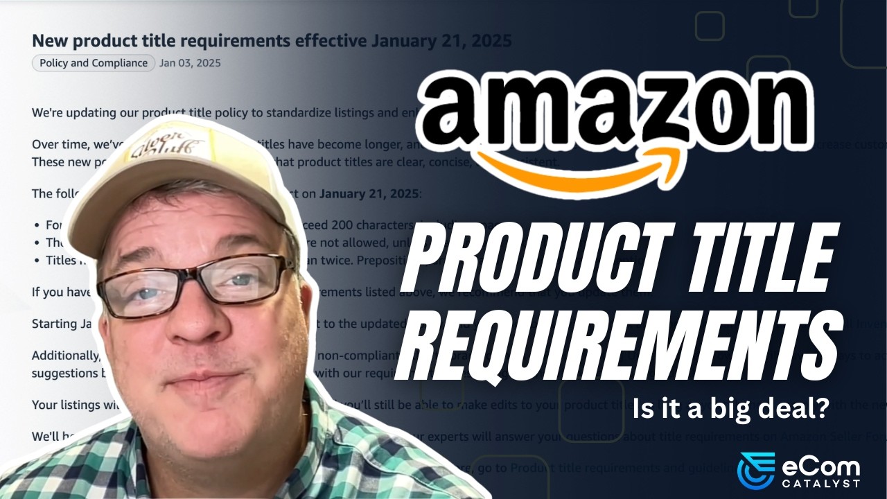 Amazon's New Product Title Requirements for 2025 - What You Need To ...