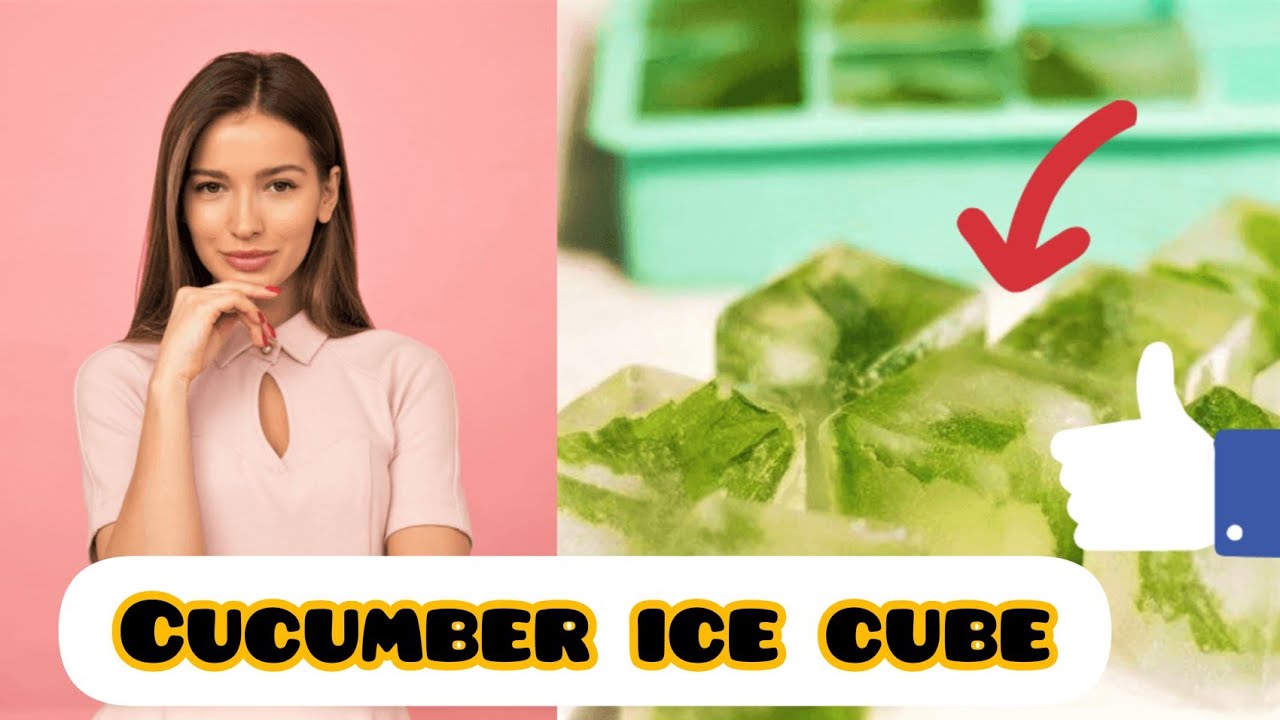 Cucumber Ice Cube | summer best skin ice cubes | cucumber tomato ...