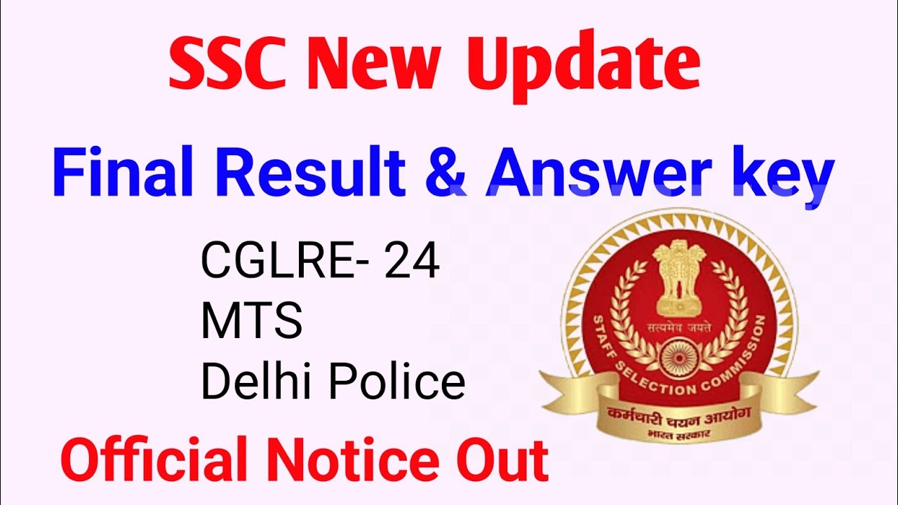 SSC Big Update / Final Results & Answer key Official Notice Out ...