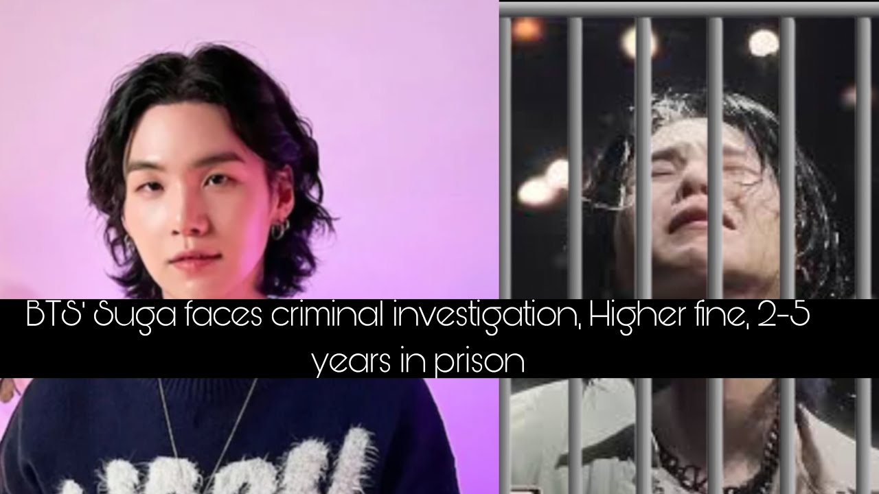 BTS' Suga faces criminal investigation| Higher fine, 2-5 years in ...