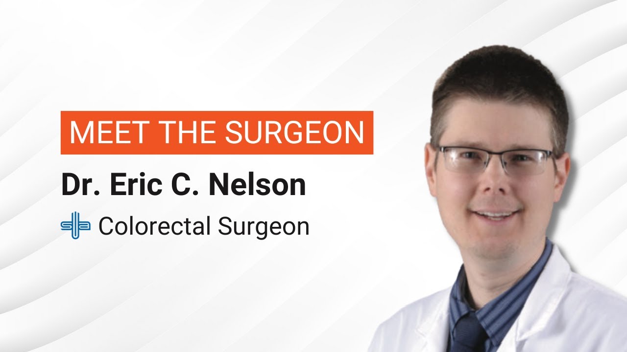 Dr. Eric C. Nelson, MD, FACS, FASCRS | Colorectal Surgeon at University ...